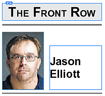 THE FRONT ROW WITH JASON ELLIOTT: Taking it, and running toward the ...