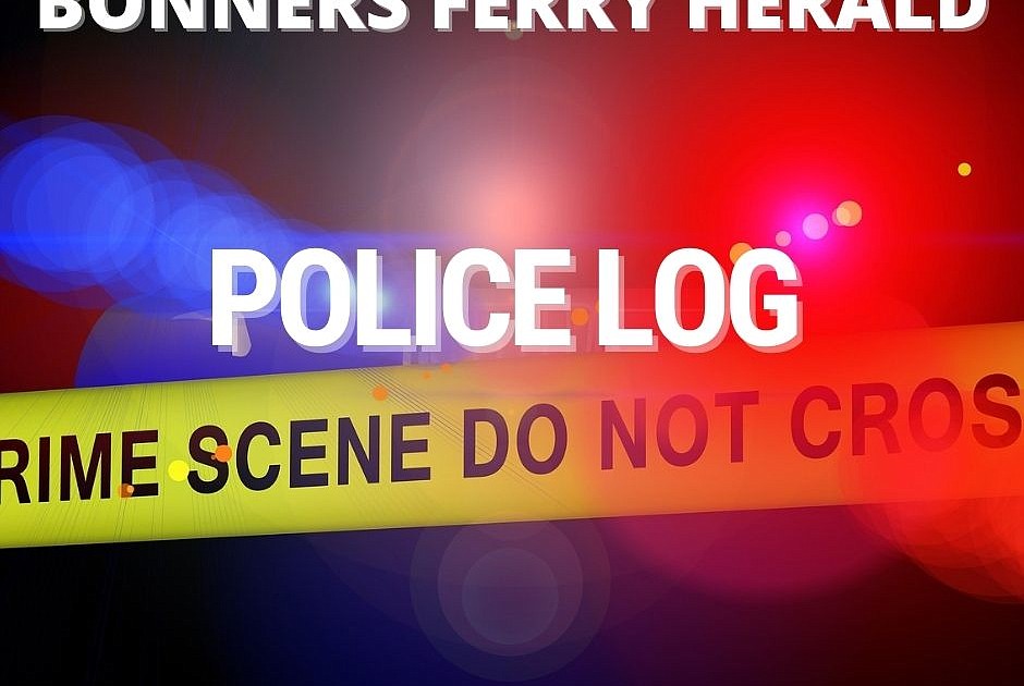 Police log - 06/01 - 06/08 | Bonners Ferry Herald
