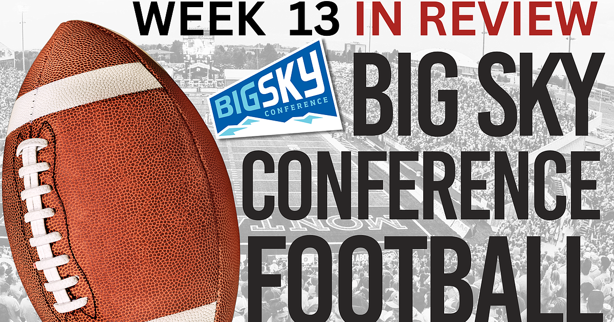 Big Sky Now: Cat-Griz blowout, FCS Playoff preview | Daily Inter Lake
