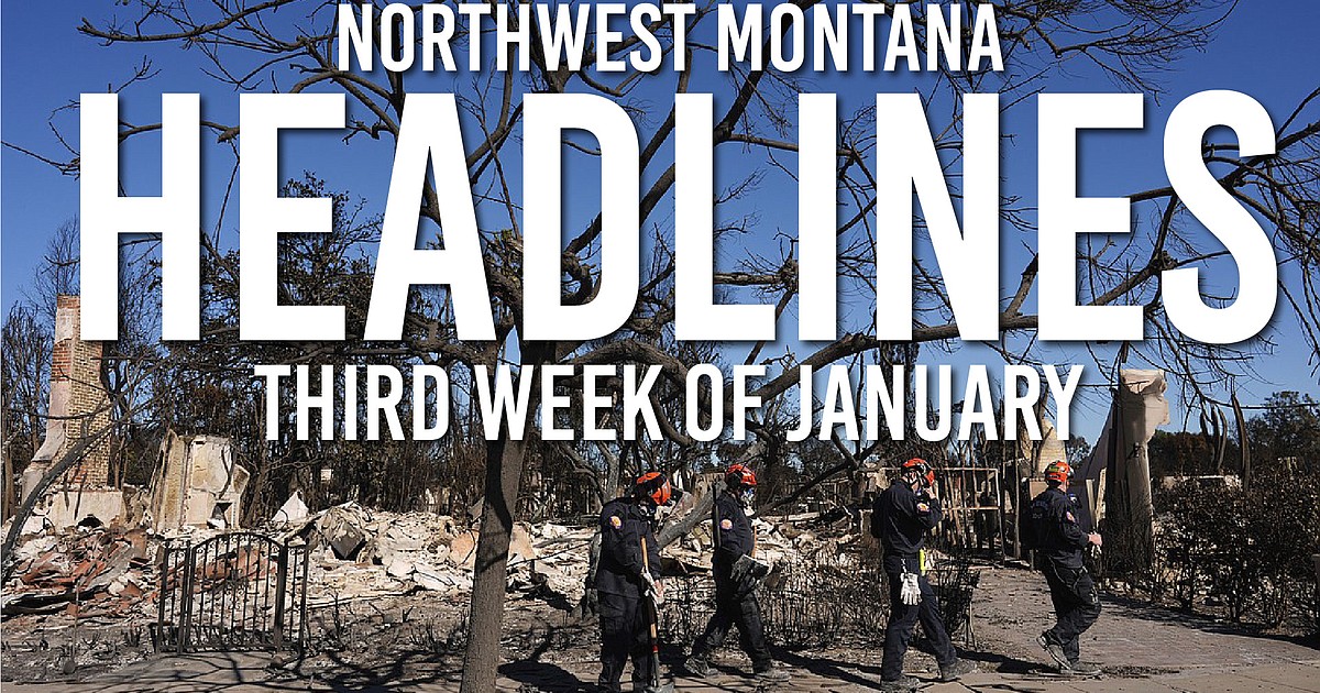 Headlines: Montana firefighters in LA, Kalispell housing debate and ...