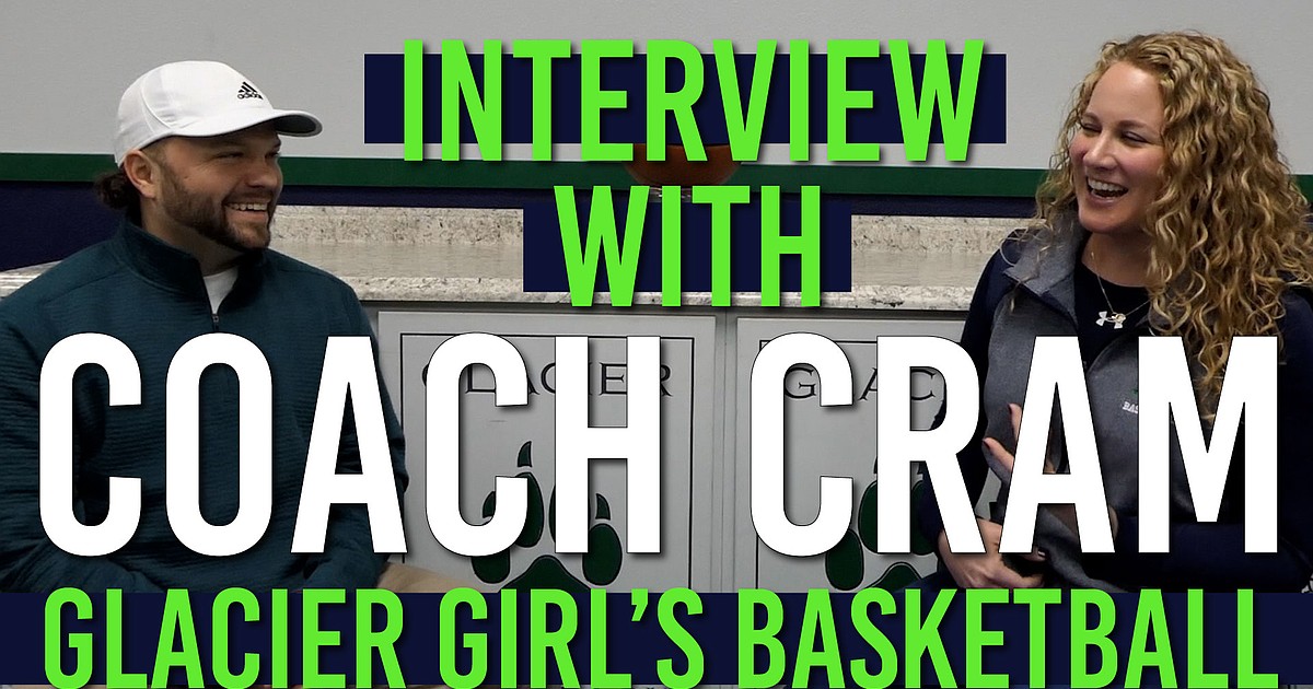 Keeping Score: Glacier High Coach Amanda Cram on building a ...