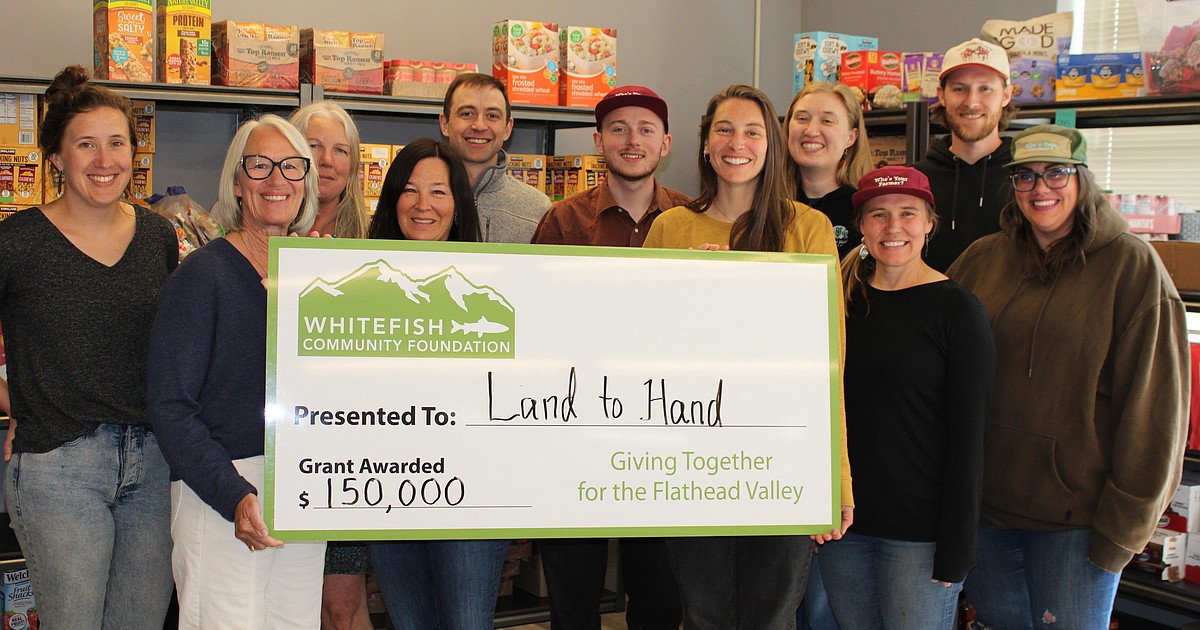 Whitefish Community Foundation awards $150,000 grant to Land to Hand ...